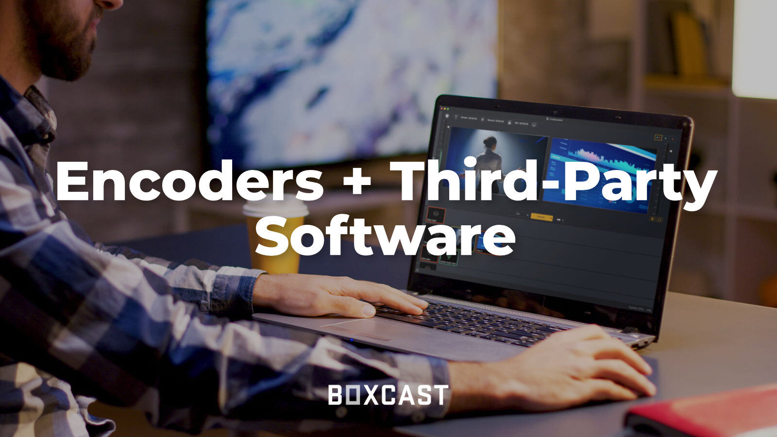 RTMP + SRT Encoders | BoxCast