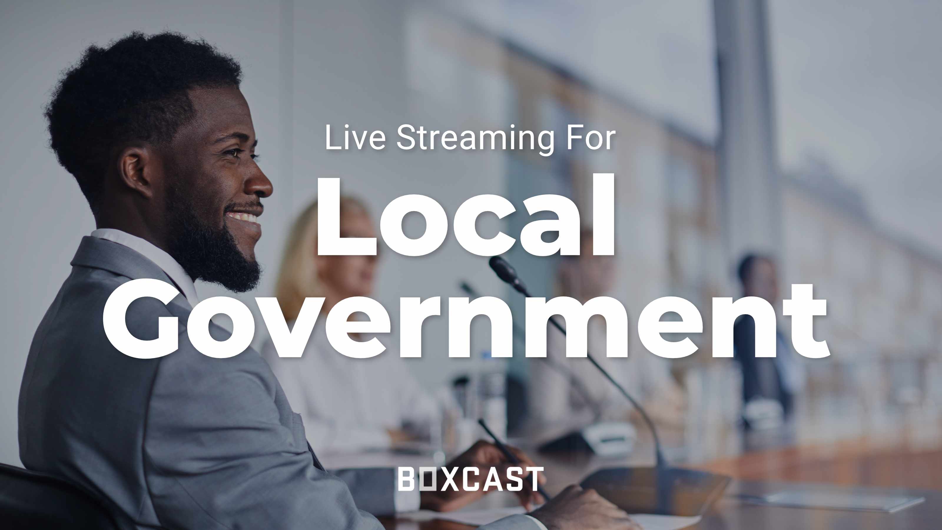 Live Video Streaming for Local Government | BoxCast